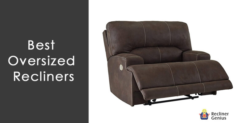 10 Best Oversized Recliners of 2025 - Expert Reviews by Reclinergenius.com